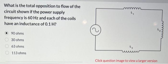 Solved What Is The Total Opposition To Flow Of The Circuit