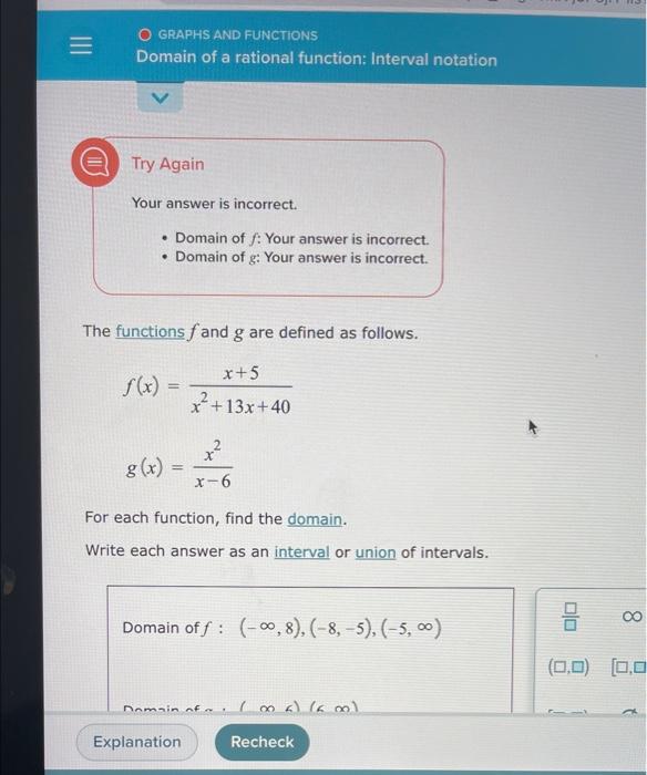 Solved Try Again Your answer is incorrect. - Domain of f : | Chegg.com