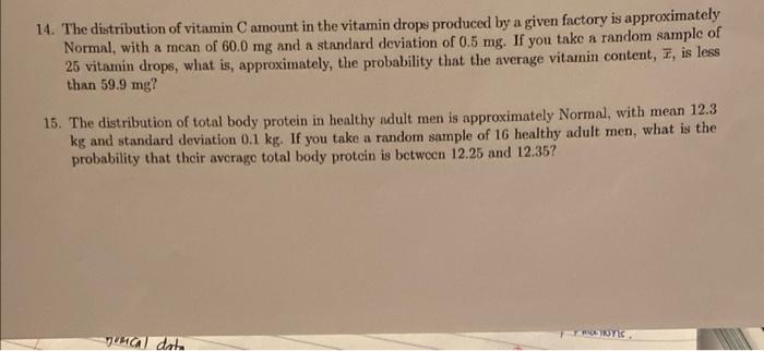 Solved 14. The distribution of vitamin C amount in the | Chegg.com