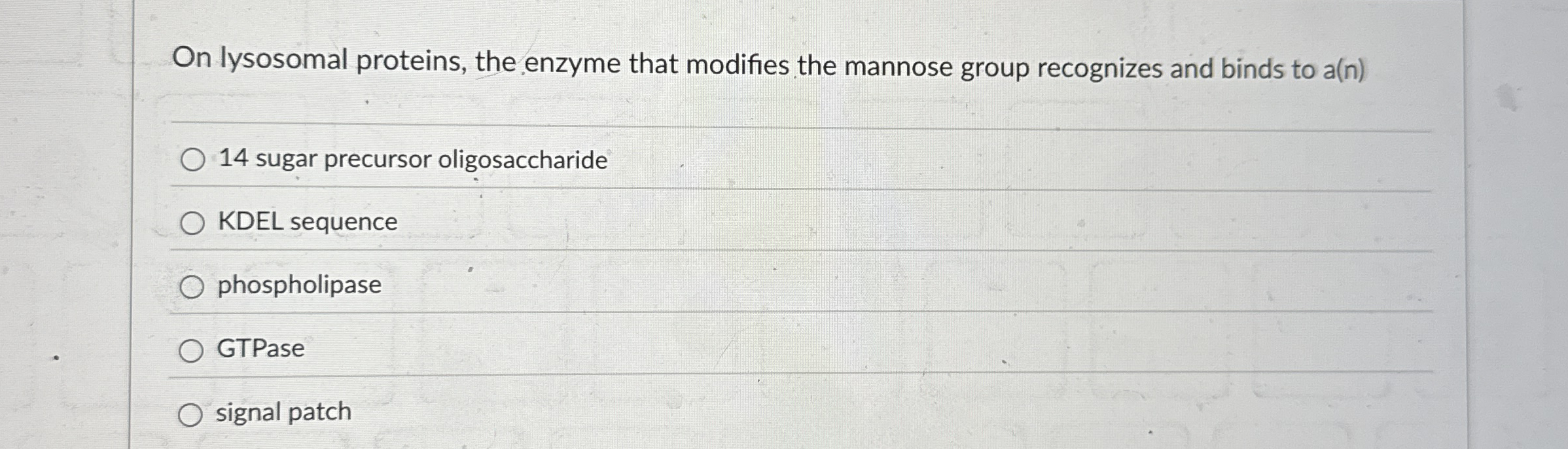 Solved On lysosomal proteins, the enzyme that modifies the | Chegg.com
