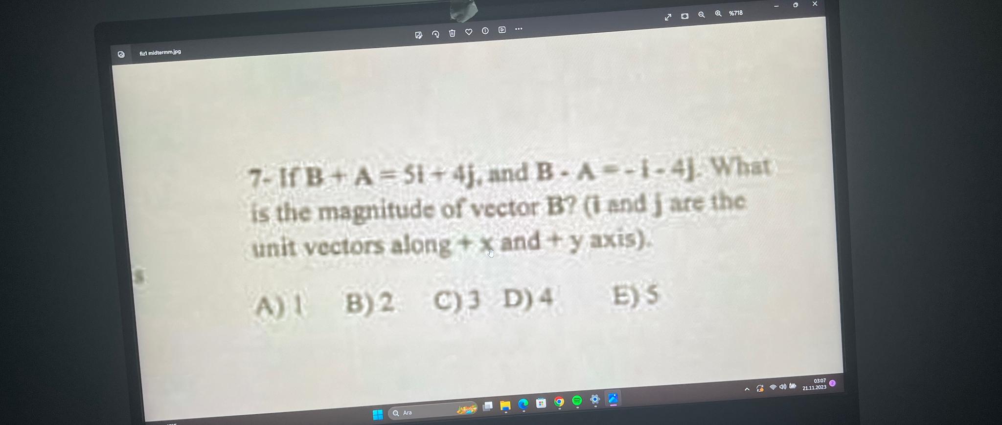 Solved 7- ﻿If B+A=5i+4j, ﻿and B-A=-i-4j. ﻿What is the | Chegg.com