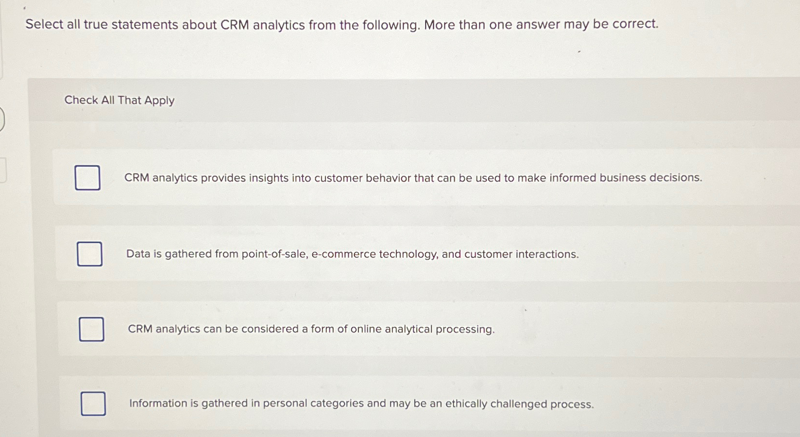 Solved Select all true statements about CRM analytics from | Chegg.com
