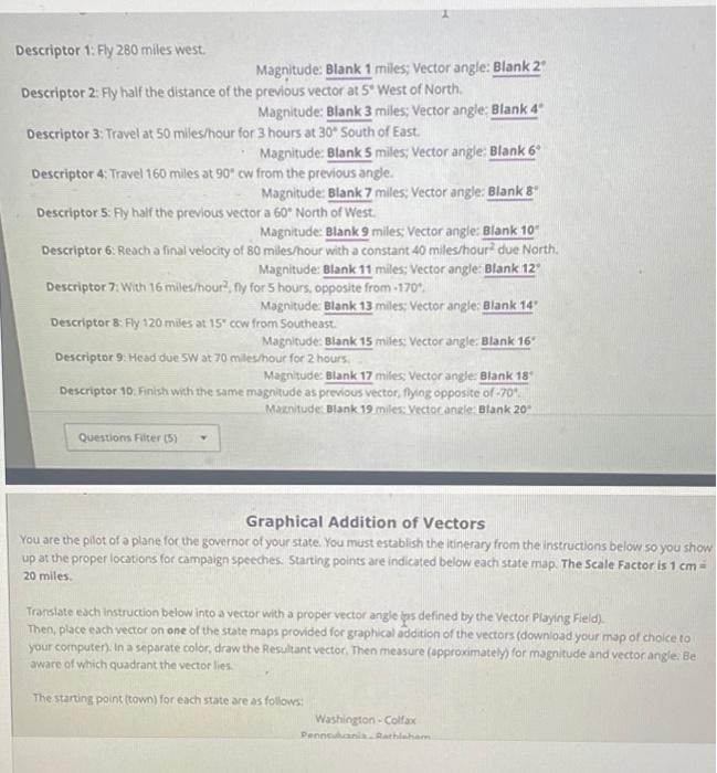 Solved Descriptor 1: Fly 280 miles west. Magnitude: Blank 1 | Chegg.com