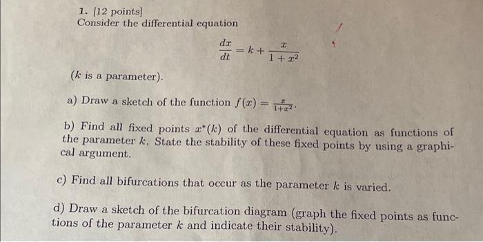 Solved 1. [12 points] Consider the differential equation dx | Chegg.com