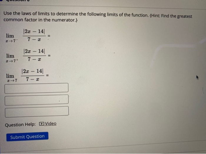 Solved Use the laws of limits to determine the following | Chegg.com