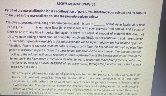 Solved RECRYSTALLIZATION-Part B Part B of the | Chegg.com