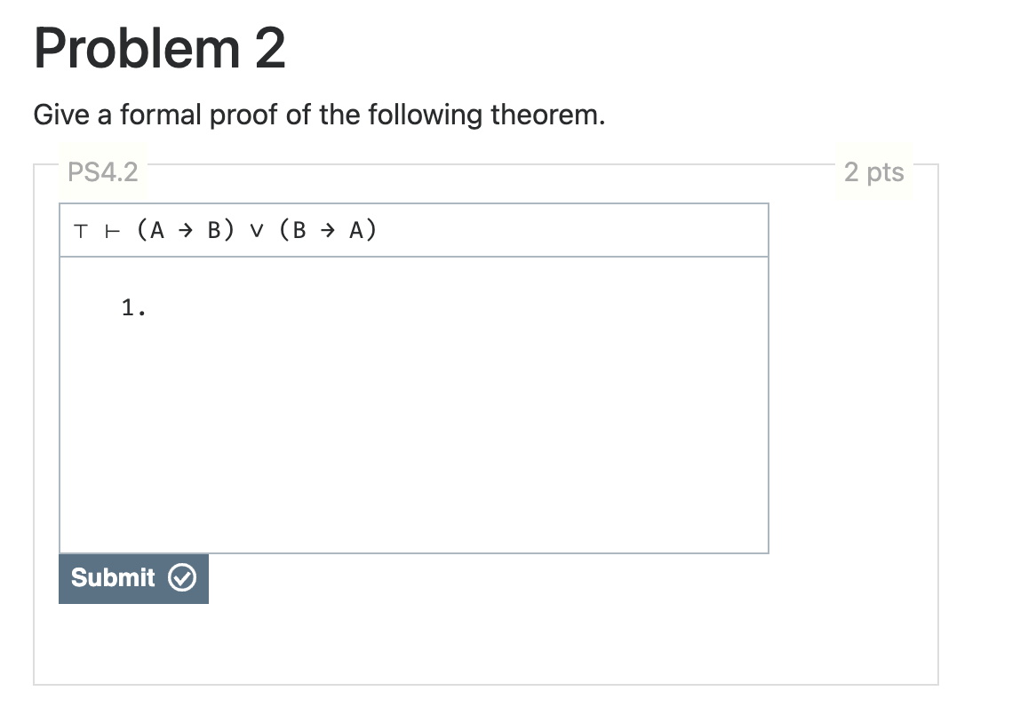 Solved Problem 2Give a formal proof of the following | Chegg.com
