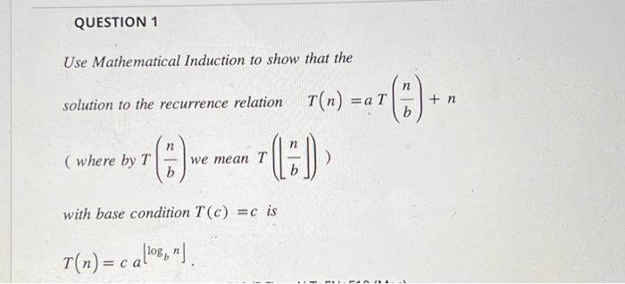 Solved Use Mathematical Induction to show that the solution | Chegg.com