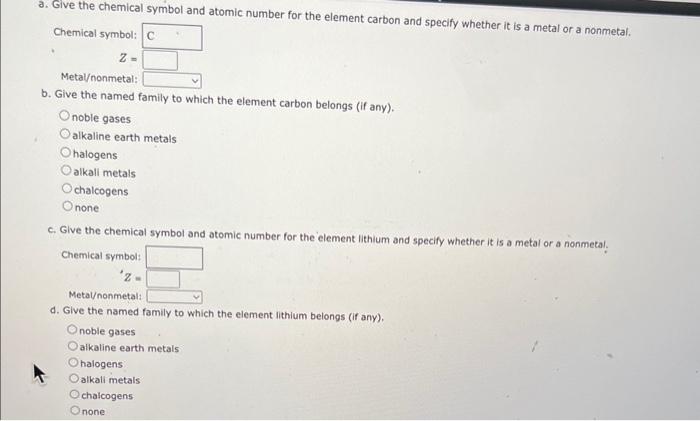 Solved a. Give the chemical symbol and atomic number for the | Chegg.com