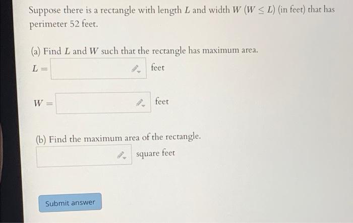 Solved Suppose there is a rectangle with length L and width | Chegg.com