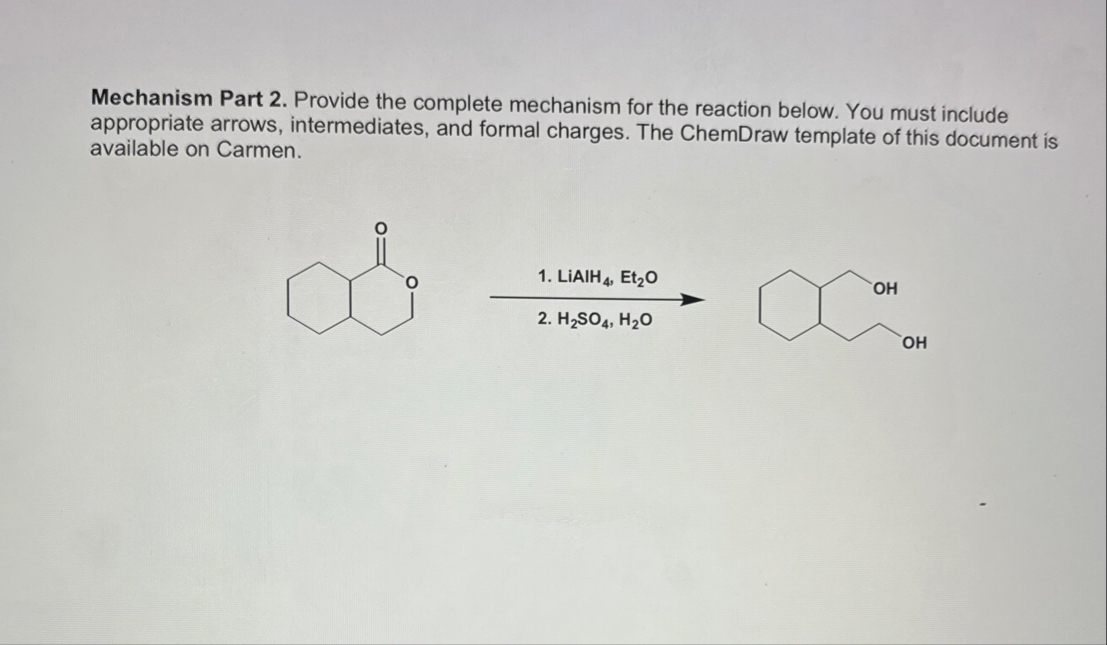 Solved Mechanism Part 2. ﻿Provide the complete mechanism for | Chegg.com
