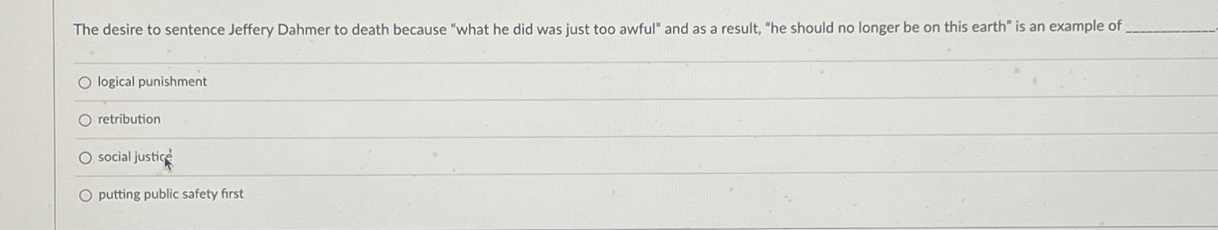 Solved The desire to sentence Jeffery Dahmer to death | Chegg.com