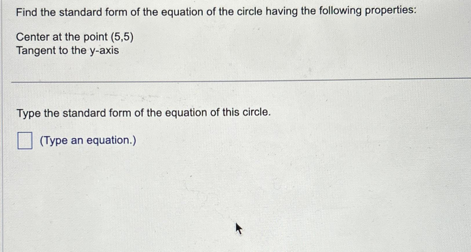 Solved Find the standard form of the equation of the circle | Chegg.com
