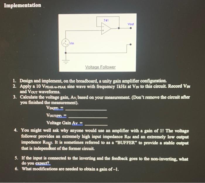 Solved Implementation 741 Vout Vin Voltage Follower 1. | Chegg.com