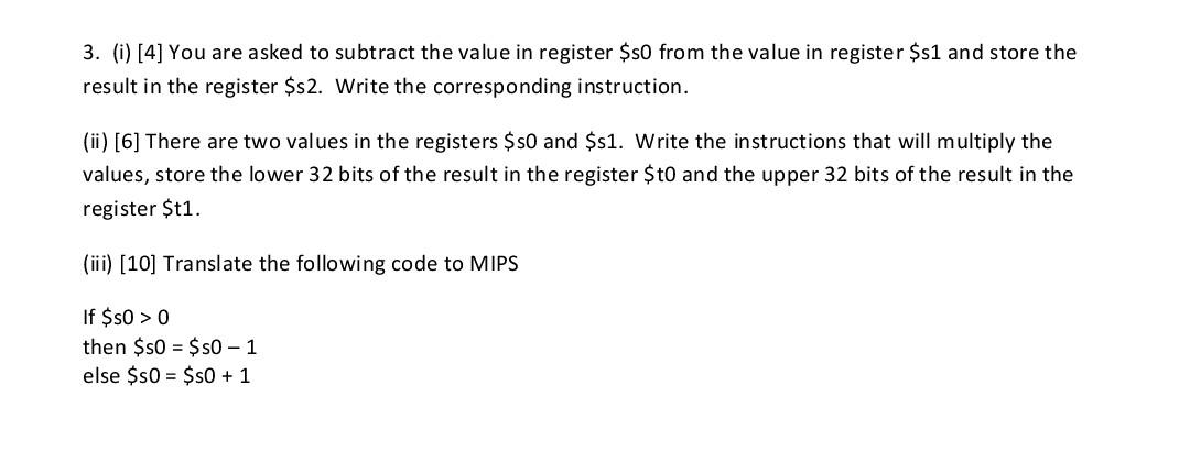 Solved 3. (i) [4] You are asked to subtract the value in | Chegg.com