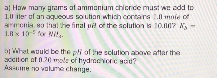 Solved a) How many grams of ammonium chloride must we add to | Chegg.com