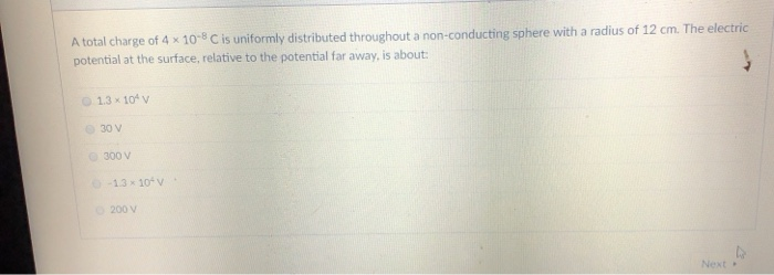 Solved A total charge of 4 x 10-8C is uniformly distributed | Chegg.com