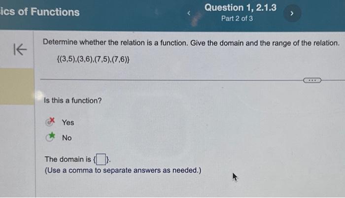 Solved Determine whether the relation is a function. Give | Chegg.com