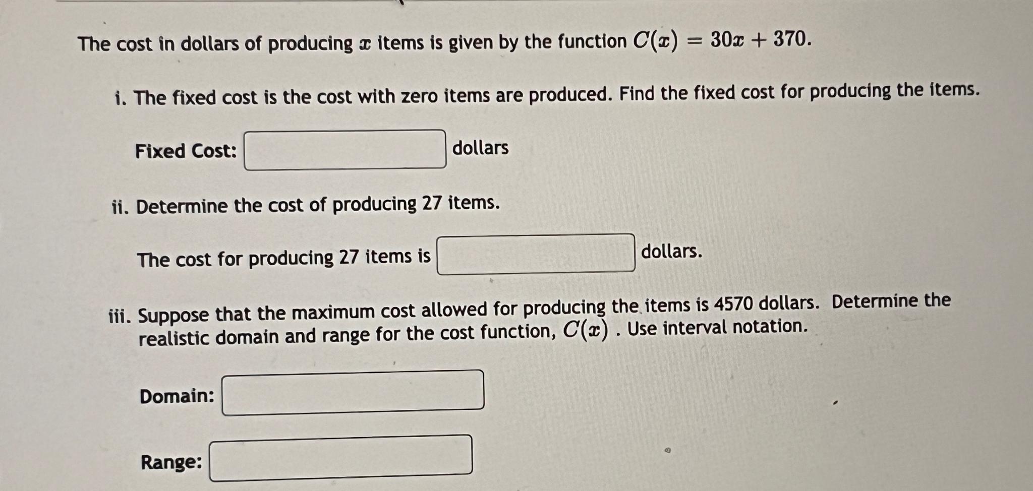 Solved The cost in dollars of producing x ﻿items is given by | Chegg.com