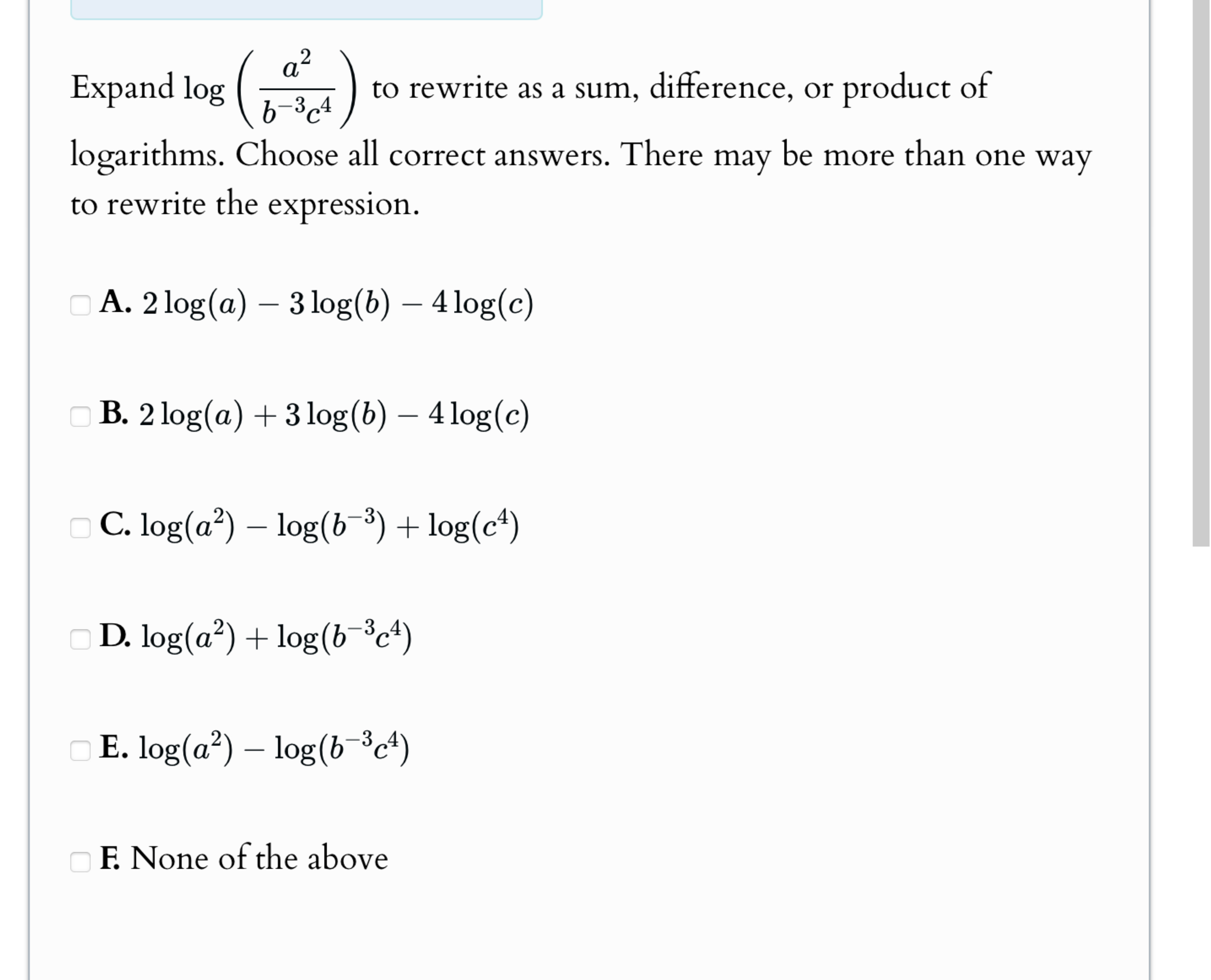 Solved Expand log(a2b-3c4) ﻿to rewrite as a sum, difference, | Chegg.com