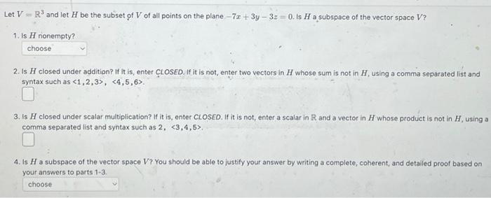 Solved Let V=R3 and let H be the subset of V of all points | Chegg.com