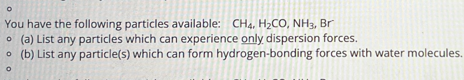 Solved oYou have the following particles available: | Chegg.com