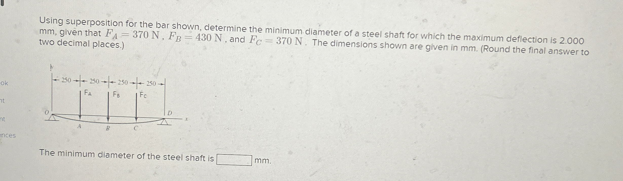 Solved Using superposition for the bar shown, determine the | Chegg.com