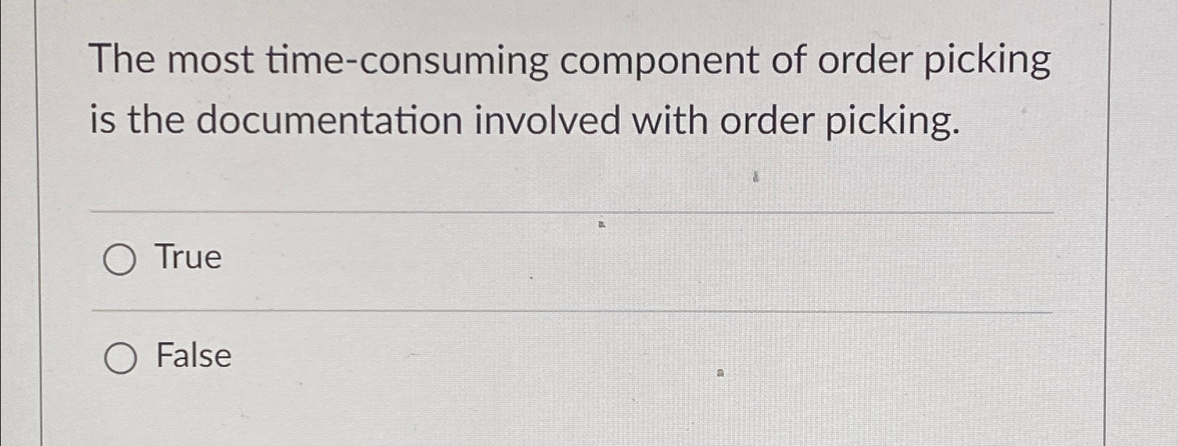 Solved The most time-consuming component of order picking is | Chegg.com