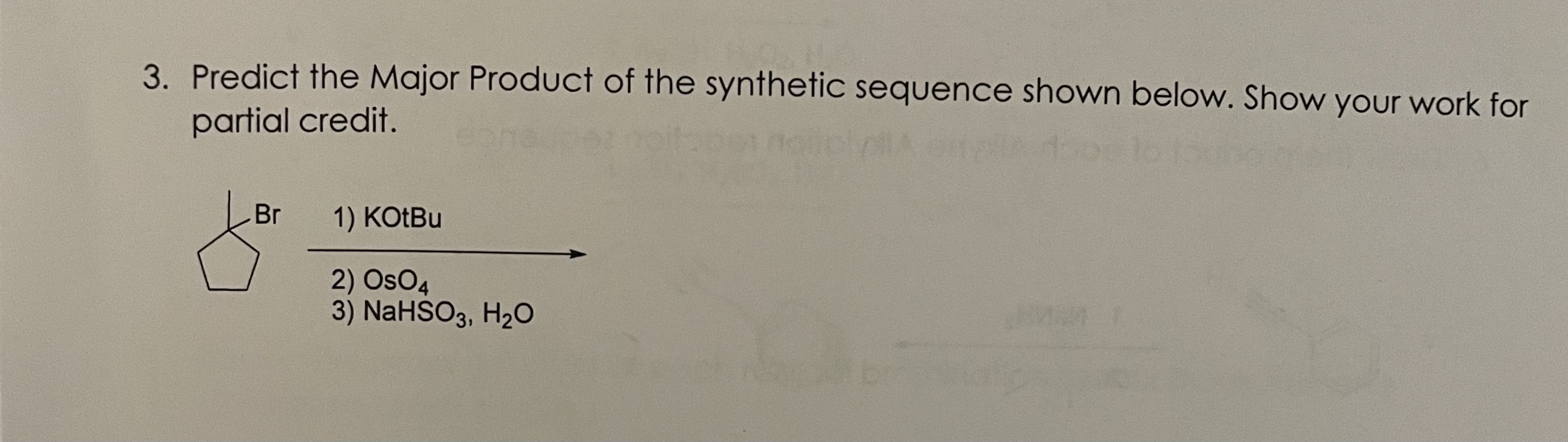 Solved Predict the Major Product of the synthetic sequence | Chegg.com