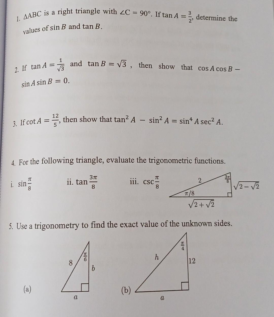 Solved 1. ABC is a right triangle with ∠C=90∘. If tanA=23, | Chegg.com