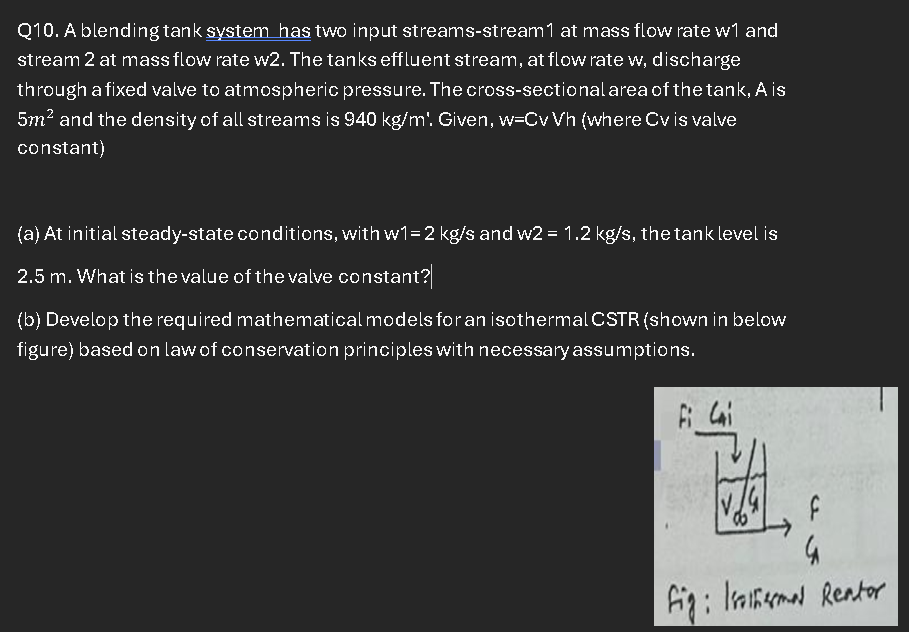 Solved Q10. ﻿A blending tank system has two input | Chegg.com