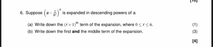 Solved 6. Suppose (a− 2) is expanded in descending powers of | Chegg.com