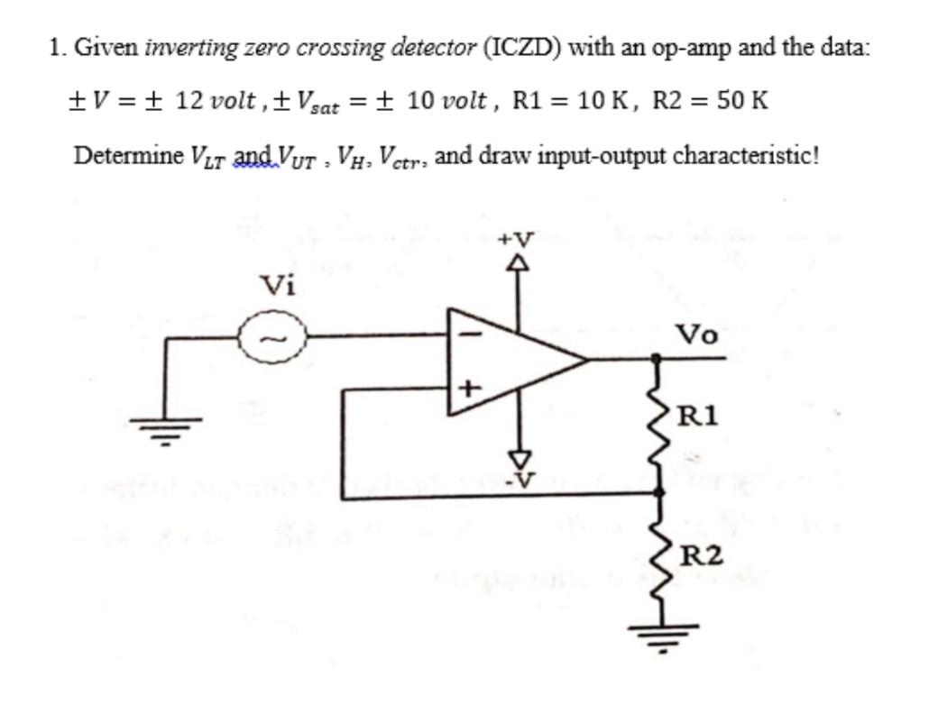 Solved 1 Given Inverting Zero Crossing Detector Iczd With 9114