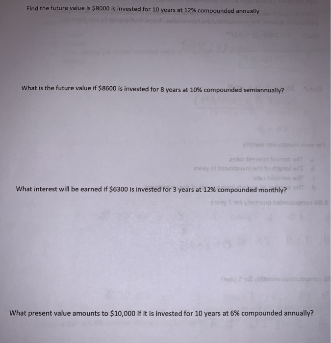 Solved Find the future value is $8000 is invested for 10 | Chegg.com