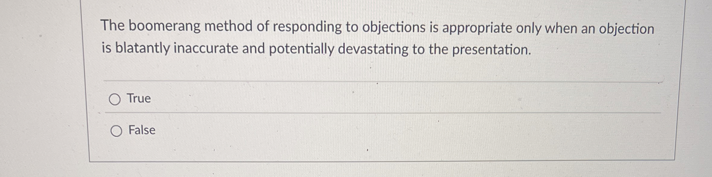 Solved The boomerang method of responding to objections is | Chegg.com