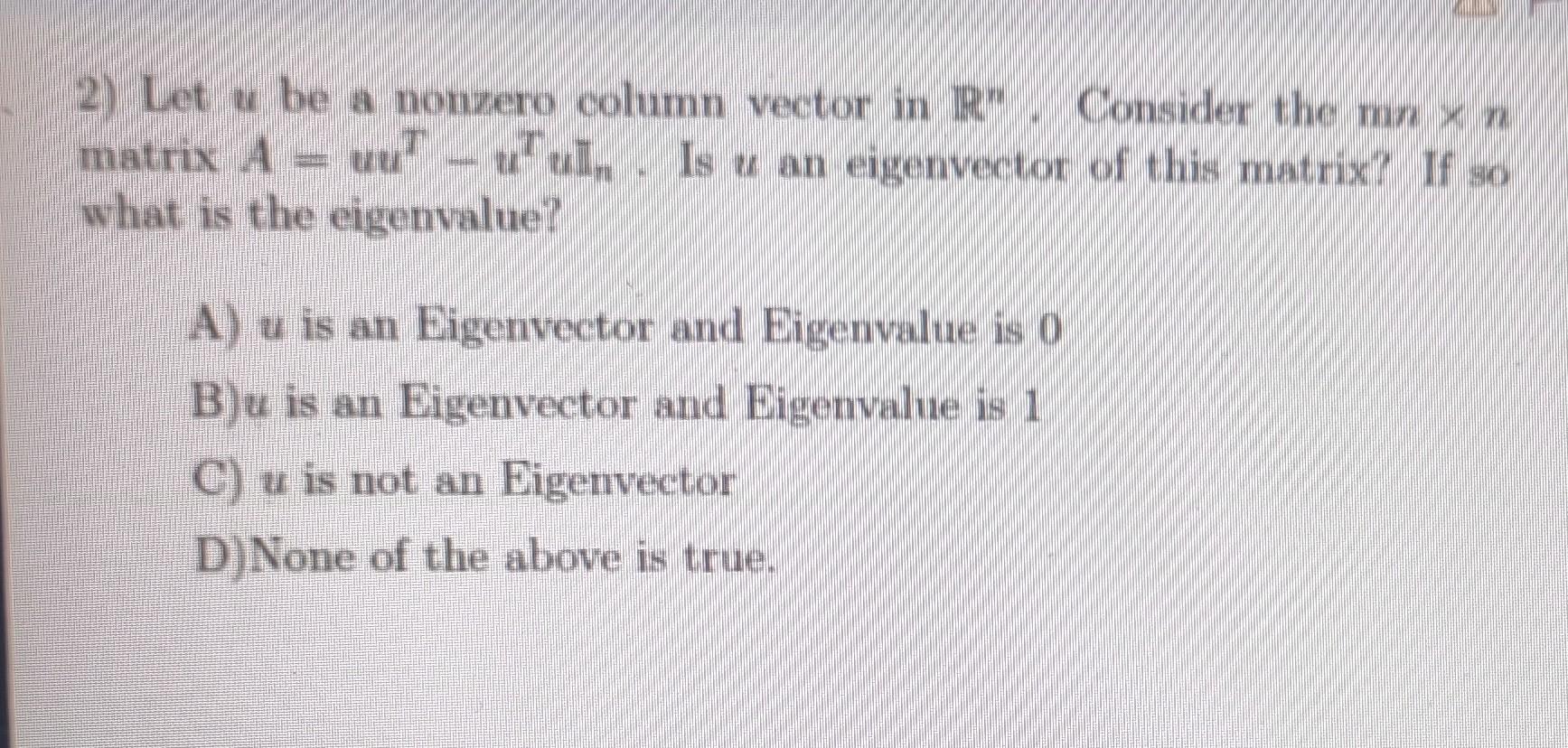 Solved 2) Let u be a nonzero column vector in Rm. Consider | Chegg.com