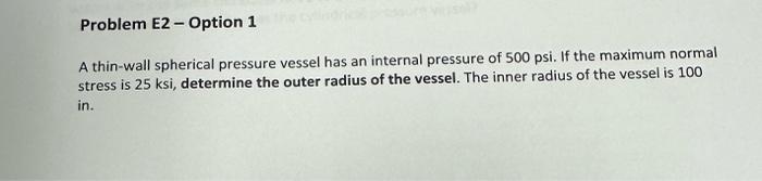 Solved A thin-wall spherical pressure vessel has an internal | Chegg.com