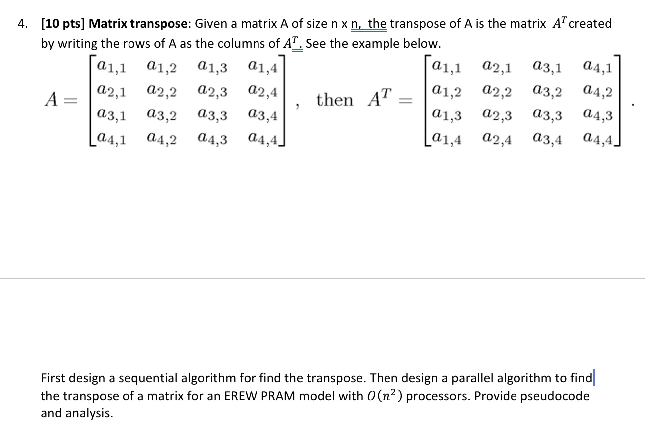 Solved [10 ﻿pts] ﻿Matrix transpose: Given a matrix A of size | Chegg.com