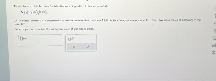 Solved This is the chemical formula for talc (the main | Chegg.com
