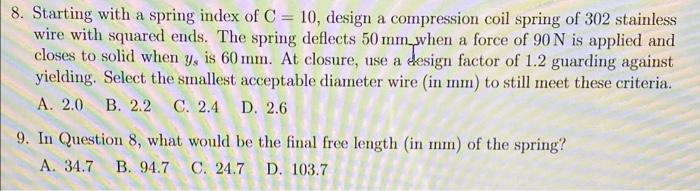 Solved 8. Starting with a spring index of C= 10, design a | Chegg.com