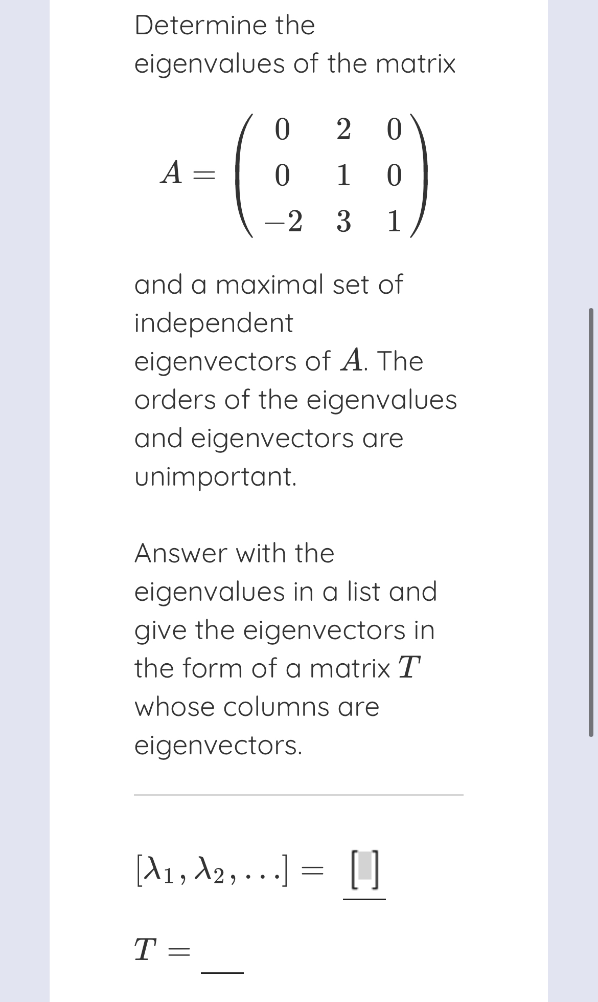 Solved Determine the eigenvalues of the | Chegg.com