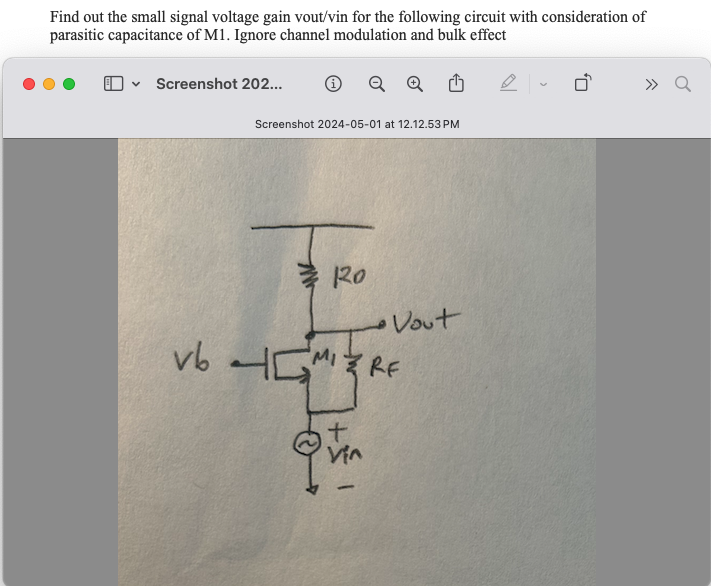 Solved Find out the small signal voltage gain vout/vin for | Chegg.com