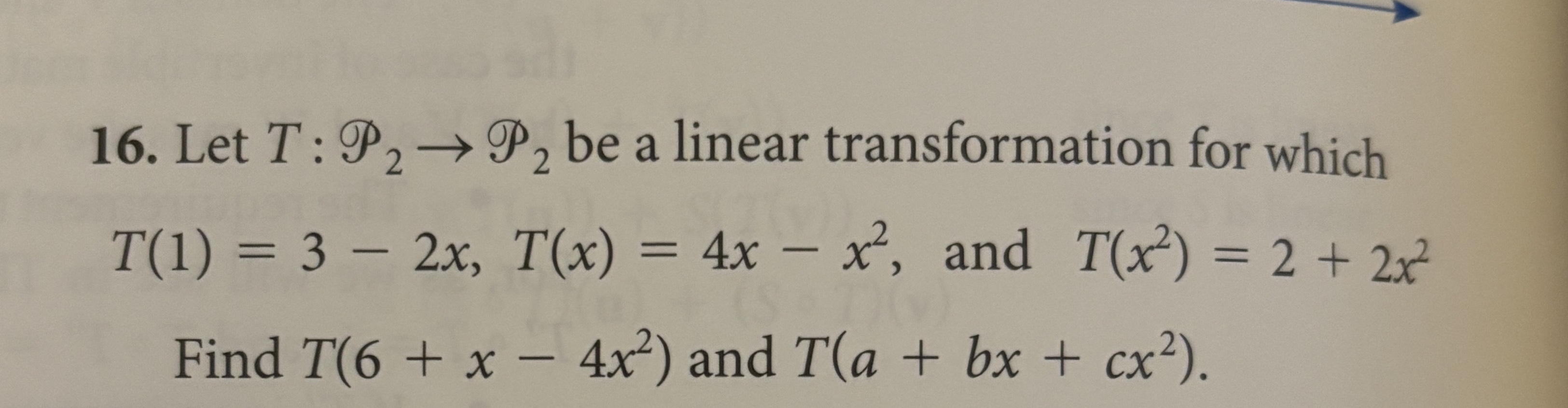Solved Let T:P2→P2 ﻿be a linear transformation for which | Chegg.com