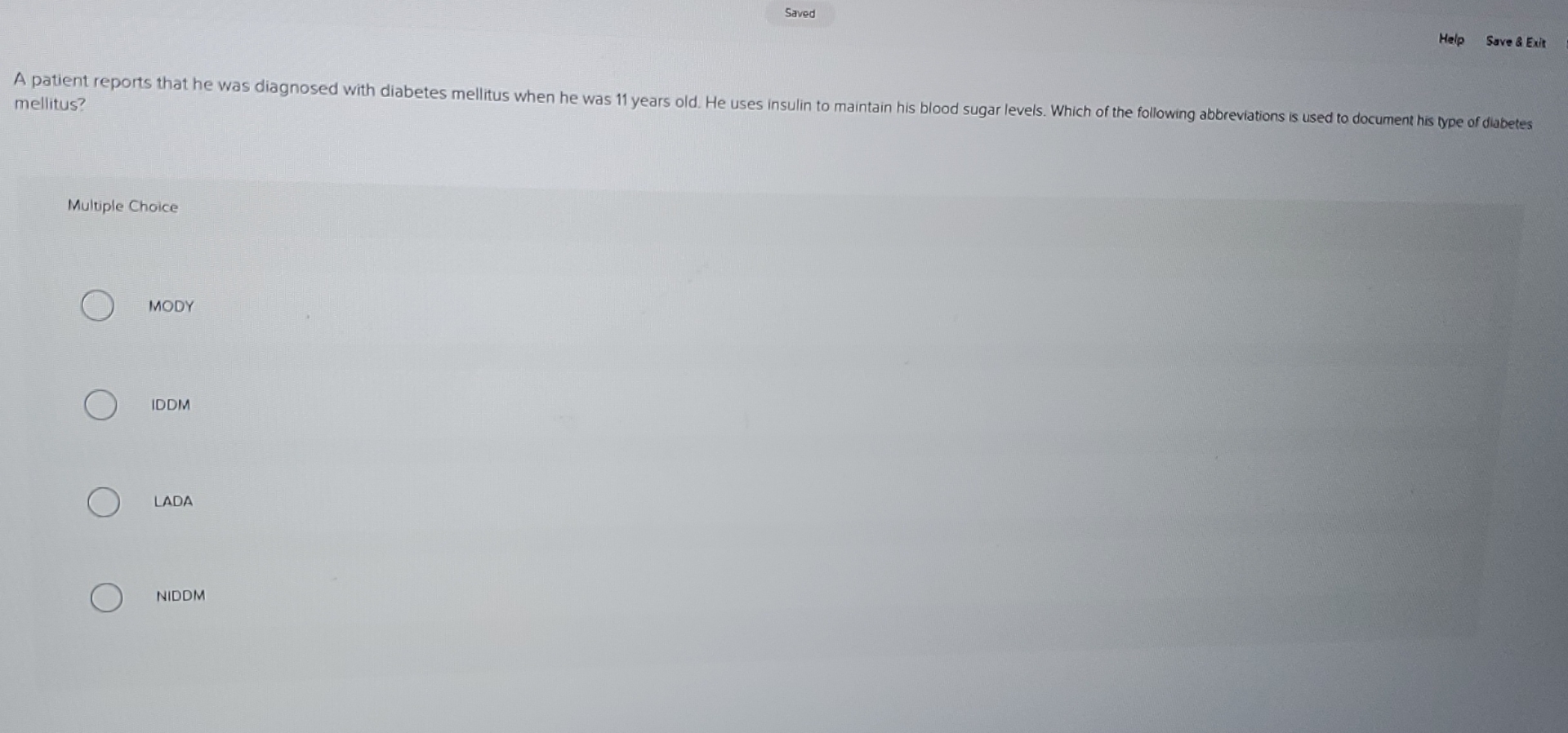 Solved SavedHelpSave & ExitA patient reports that he was | Chegg.com