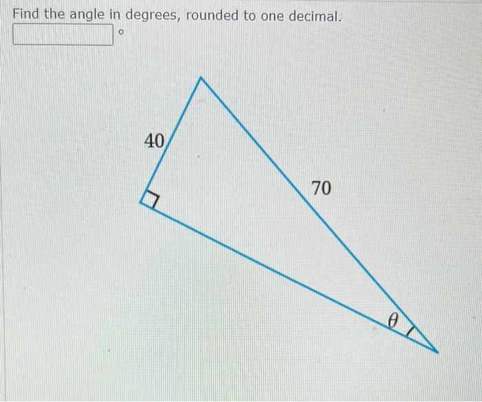 Solved Find The Angle In Degrees Rounded To One Decimal