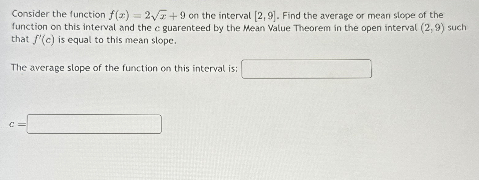 Solved Consider the function f(x)=2x2+9 ﻿on the interval | Chegg.com