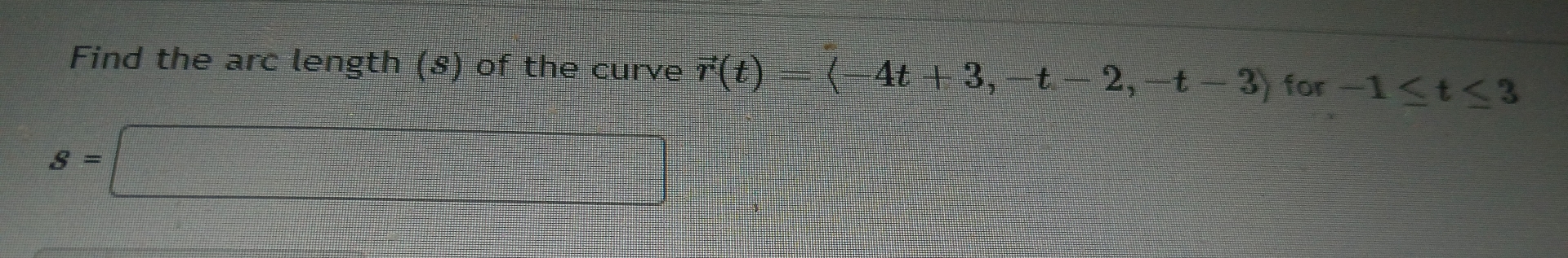 Solved Find the arc length (s) ﻿of the curve | Chegg.com