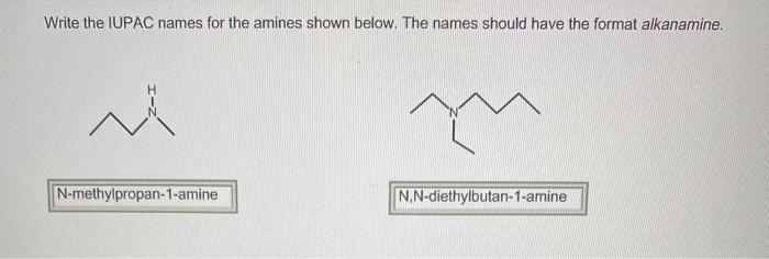 Solved Write names for the amines shown below, using the | Chegg.com