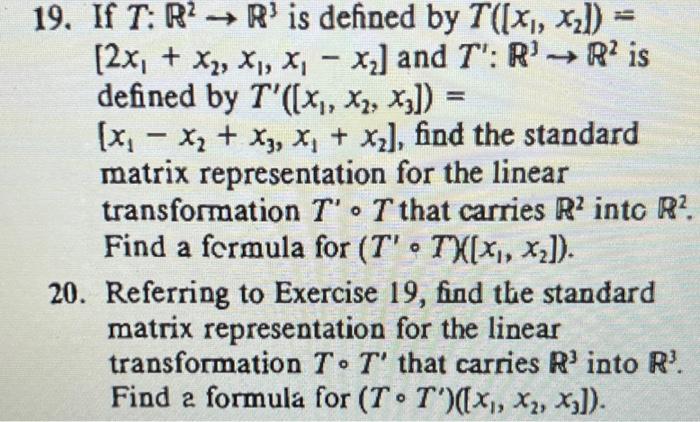 Solved 9. If T:R2→R3 is defined by T([x1,x2])= | Chegg.com