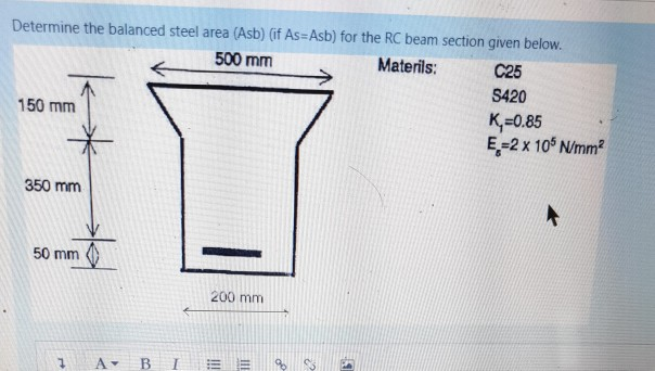Solved Determine the balanced steel area (Asb) (if As=Asb) | Chegg.com